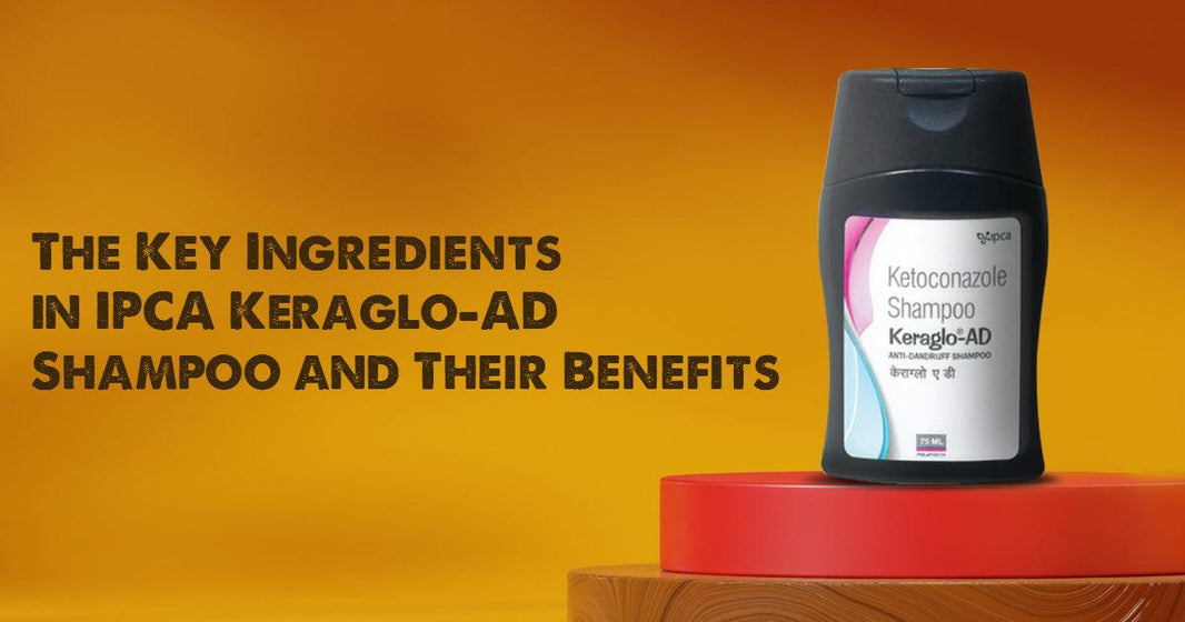 Key Ingredients in IPCA Keraglo-AD Shampoo & Their Benefits – KarissaKart
